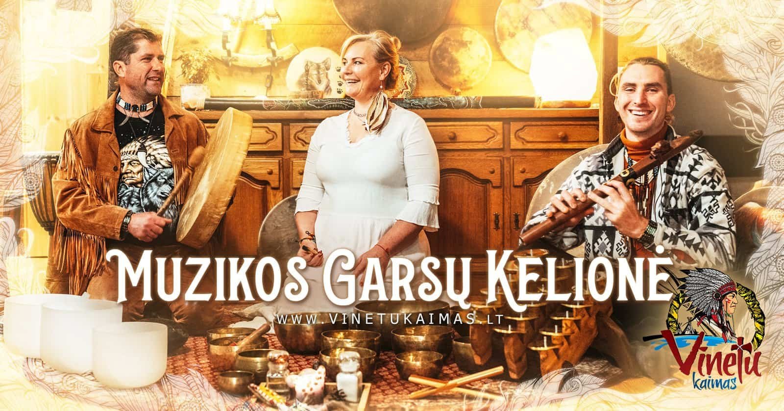 Muzikos garsų kelionė ~ 4 stichijų harmonija - Vinetu Kaimas