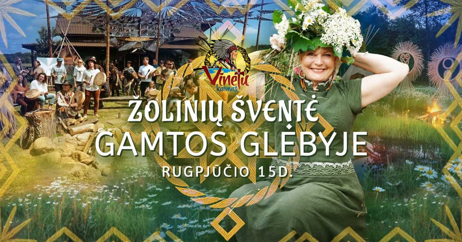 ŽOLINIŲ ŠVENTĖ – gamtos glėbyje ( Rugpj. 15d. ) - Vinetu Kaimas